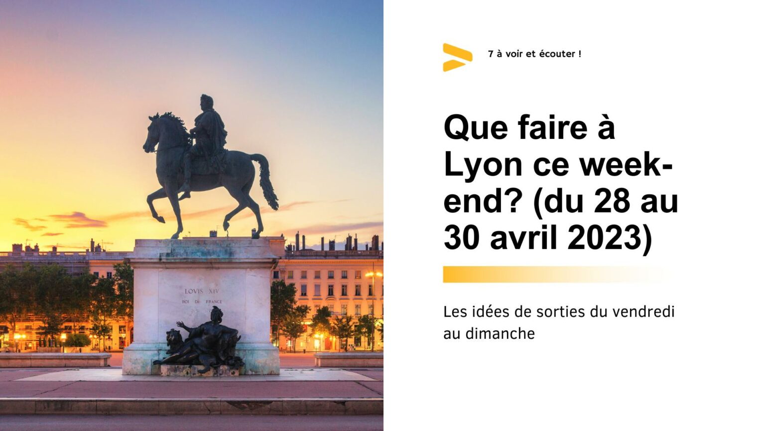 Que faire à Lyon ce week-end ? (28 au 30 avril 2023)